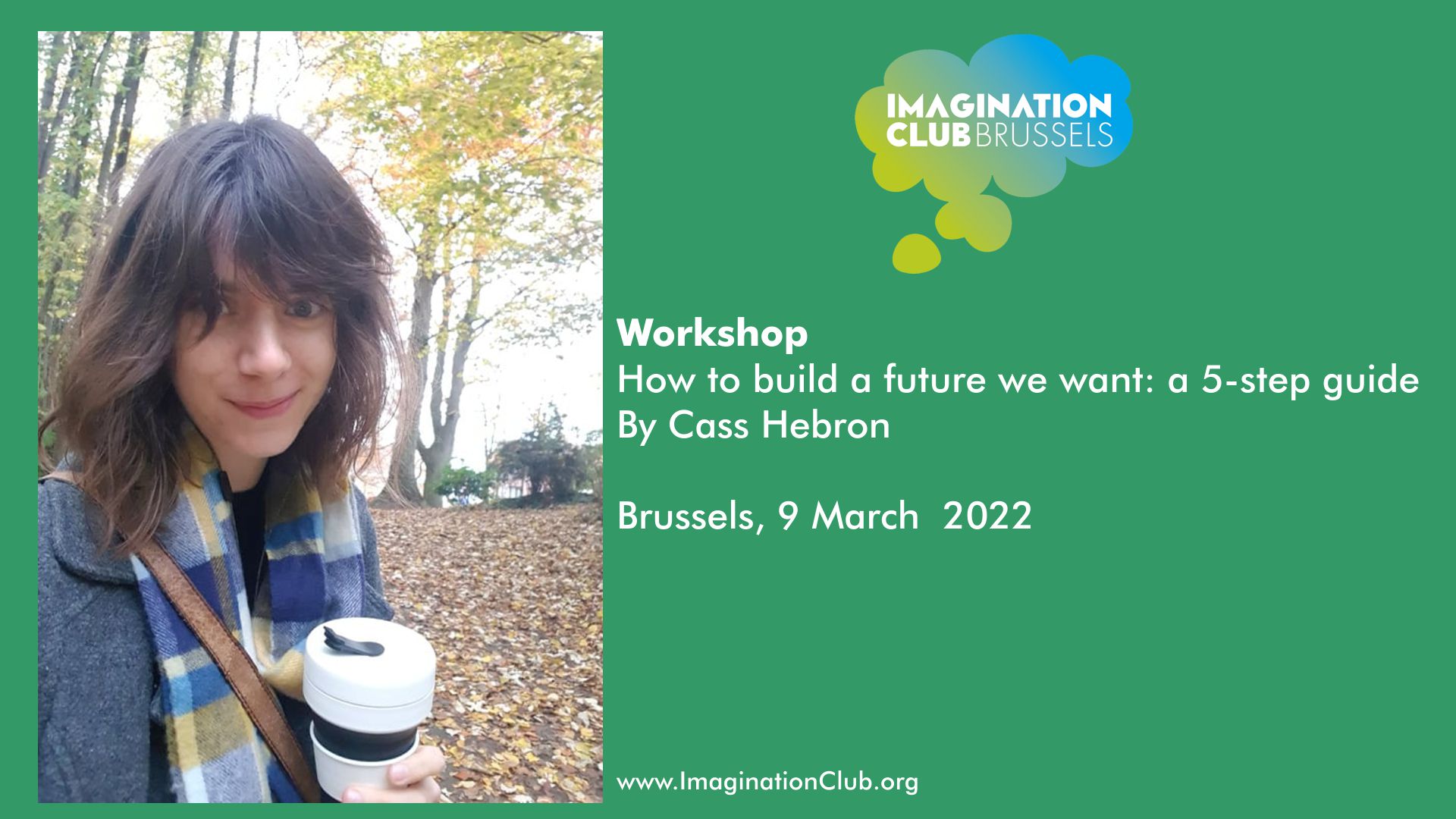 Imagination Club Workshop: How to build a future we want: a 5-step guide